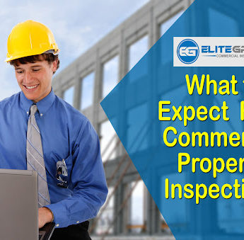 The Basics of Commercial Building Inspections - Elite Commercial Inspection